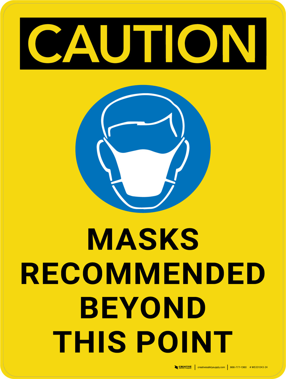 Caution: Masks Recommended Beyond This Point - Wall Sign