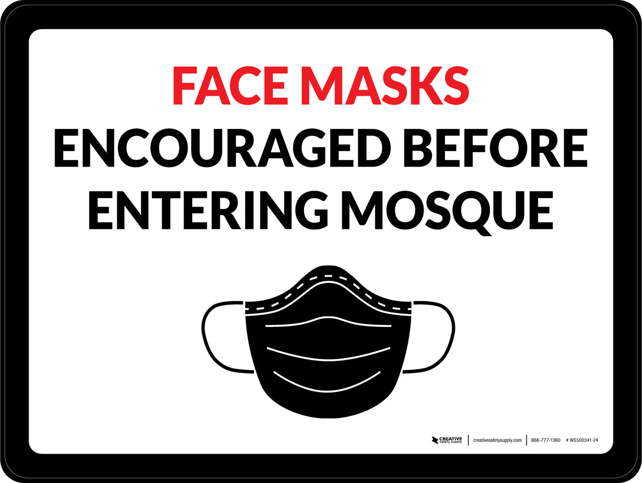 Face Masks Encouraged Before Entering Mosque - Wall Sign | Creative ...