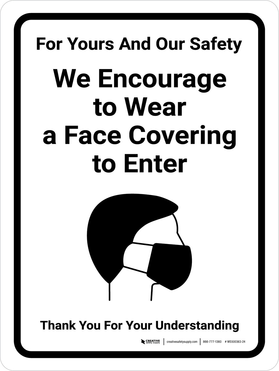 For Yours And Our Safety We Encourage To Wear A Face Covering To Enter ...