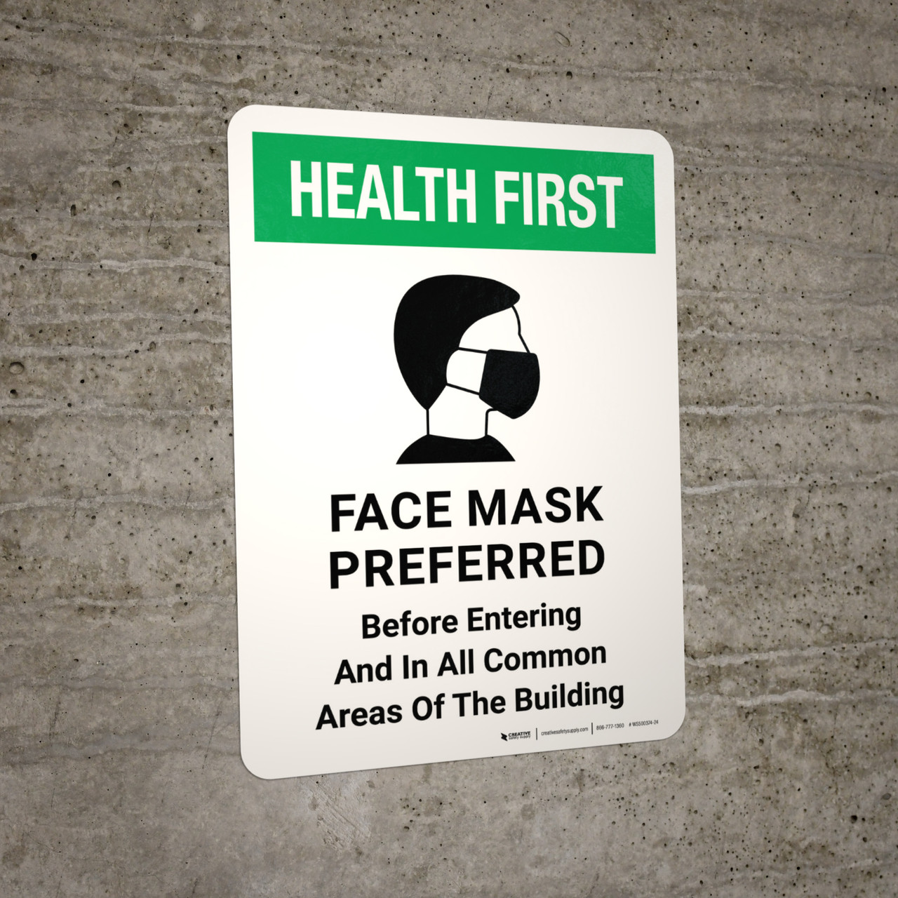 Health First: Face Mask Preferred Before Entering And In All Common ...
