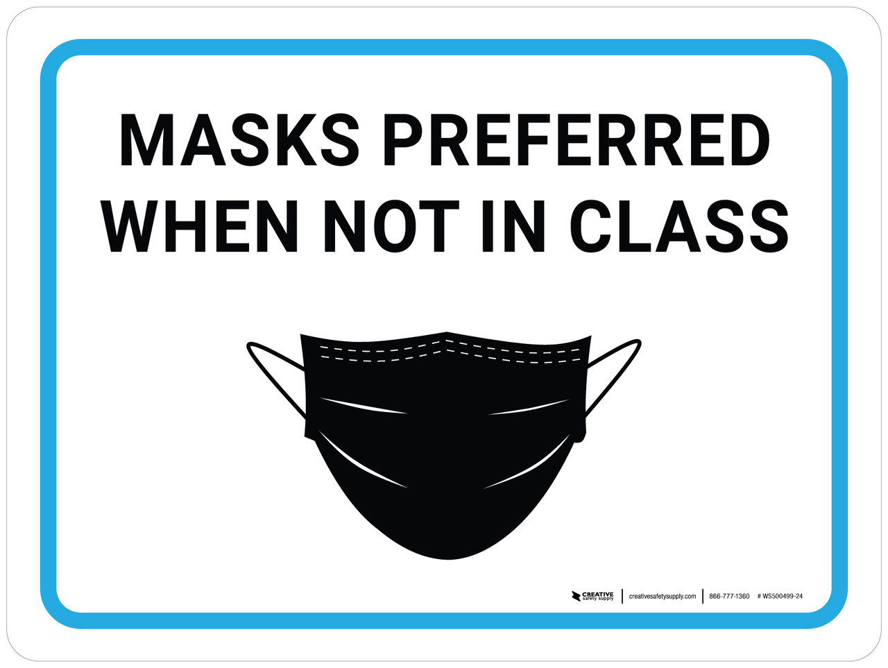 Masks Preferred When Not In Class - Wall Sign With Icon