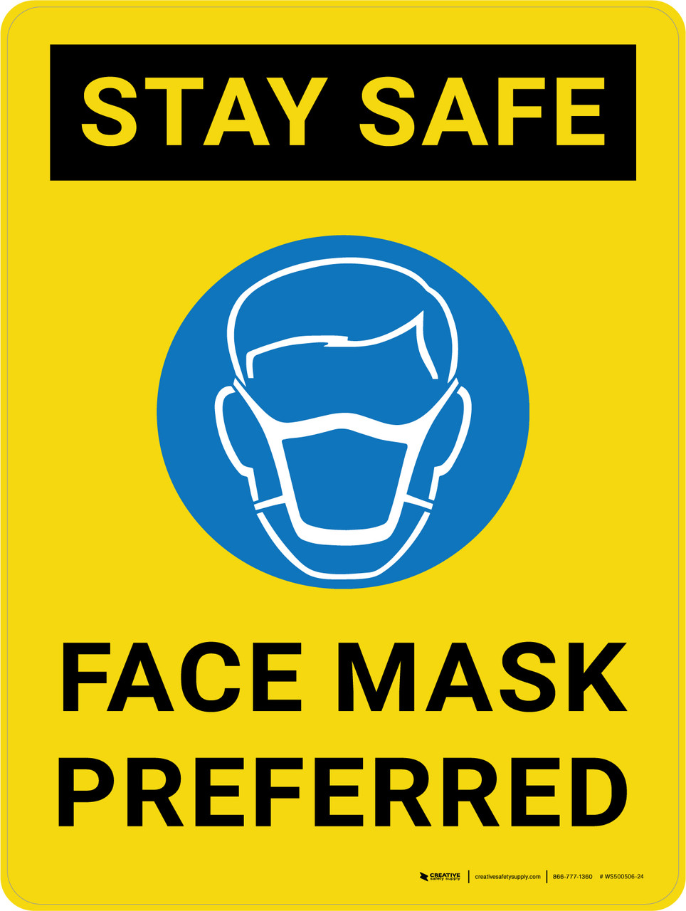 Stay Safe: Face Mask Preferred With Icon - Wall Sign