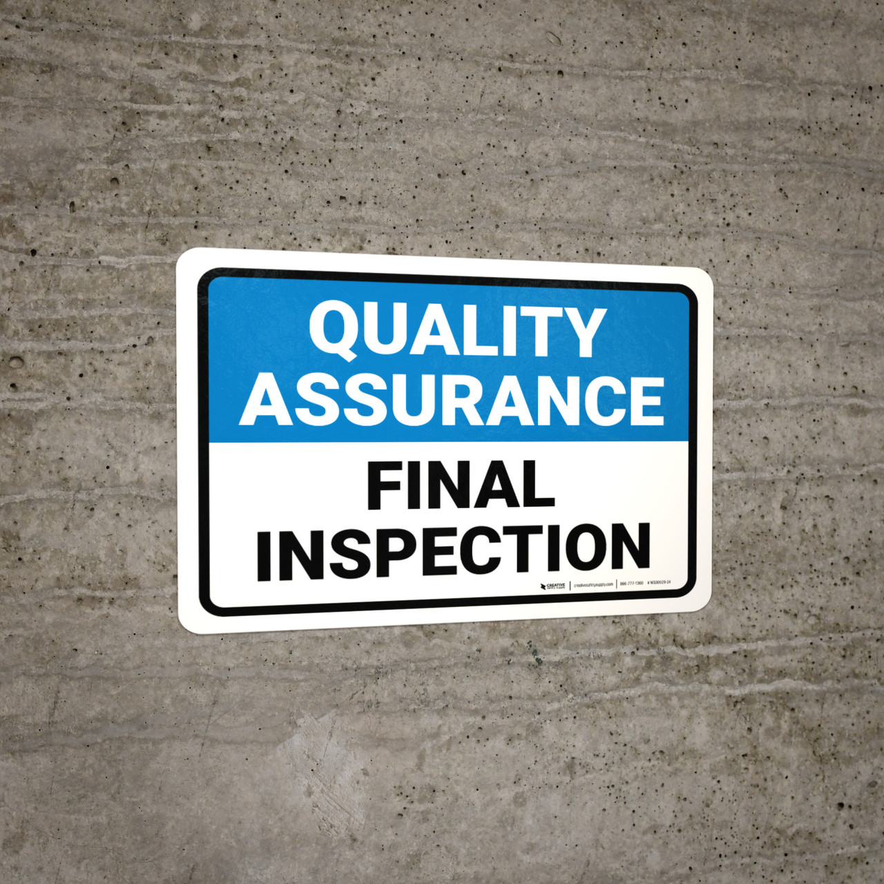 Quality Assurance: Final Inspection Landscape - Wall Sign