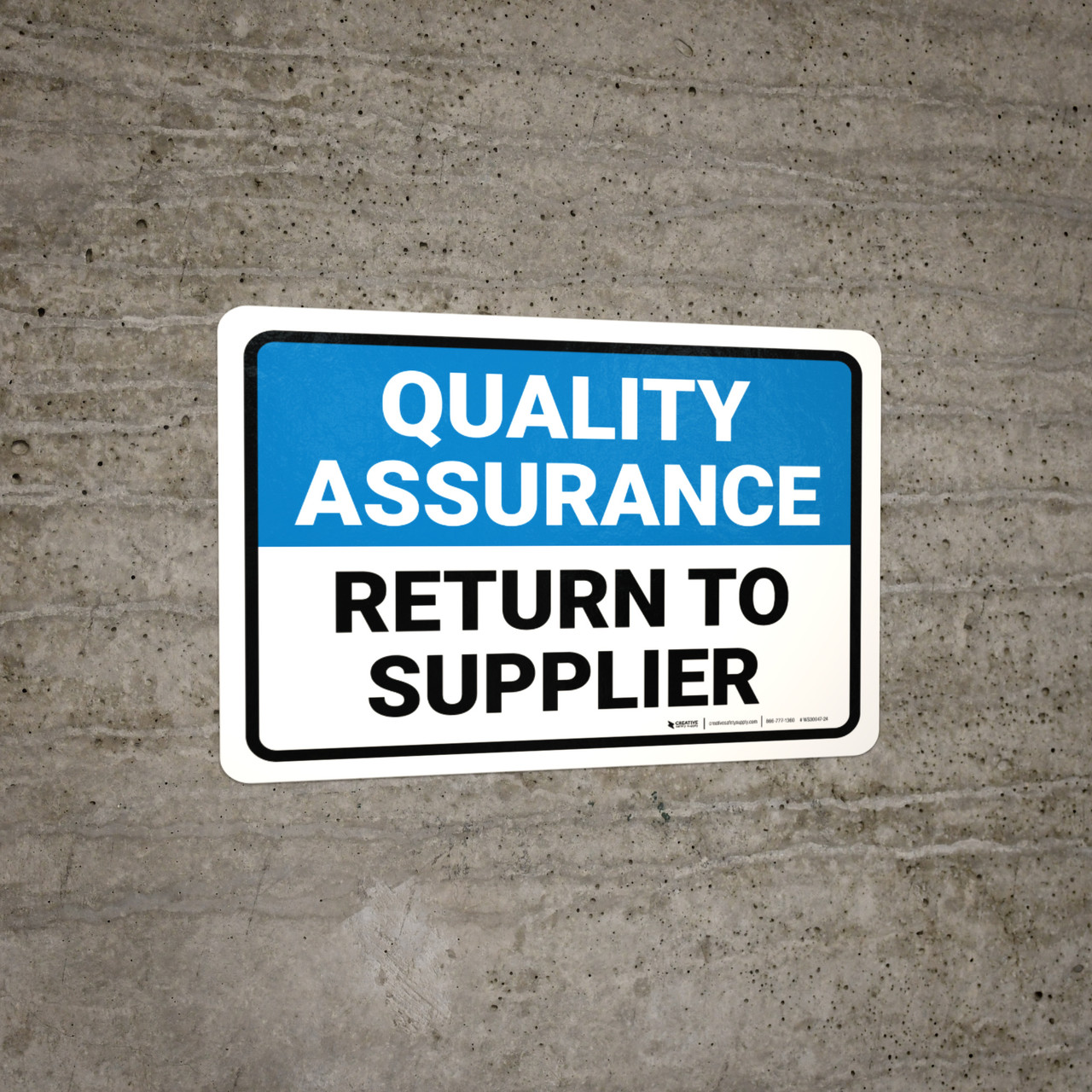Quality Assurance: Return to supplier Landscape - Wall Sign