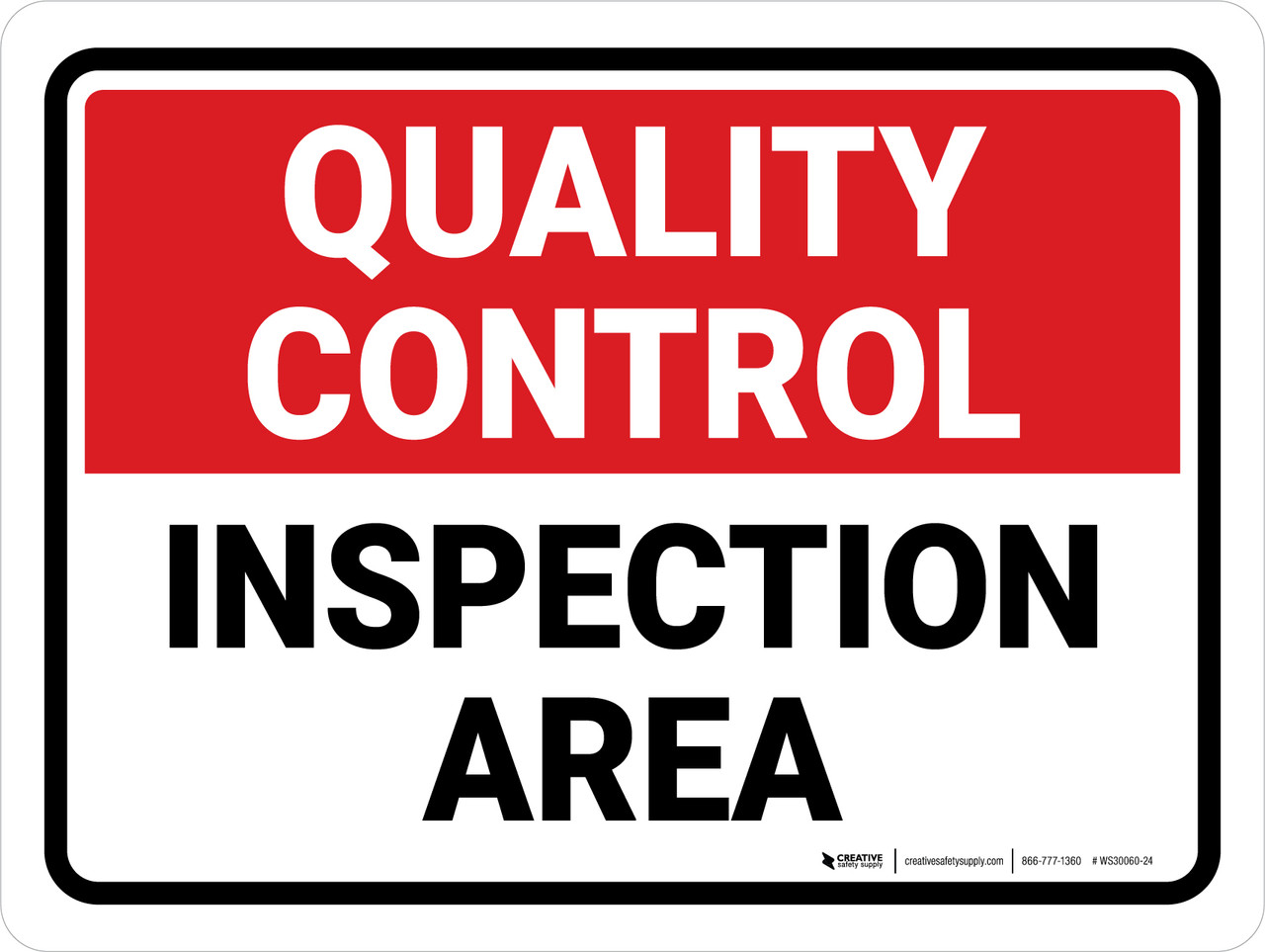 Quality Control: Inspection Area Landscape - Wall Sign