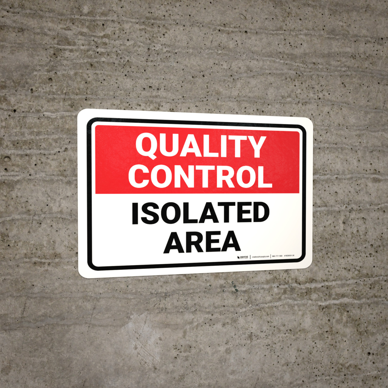 Quality Control: Isolated Area Landscape - Wall Sign