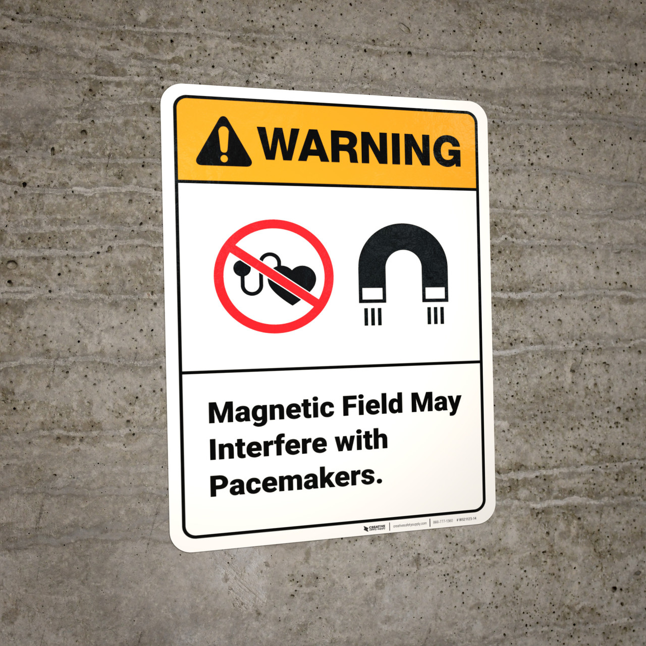 Warning: Magnetic Field May Interfere With Pacemakers - Wall Sign