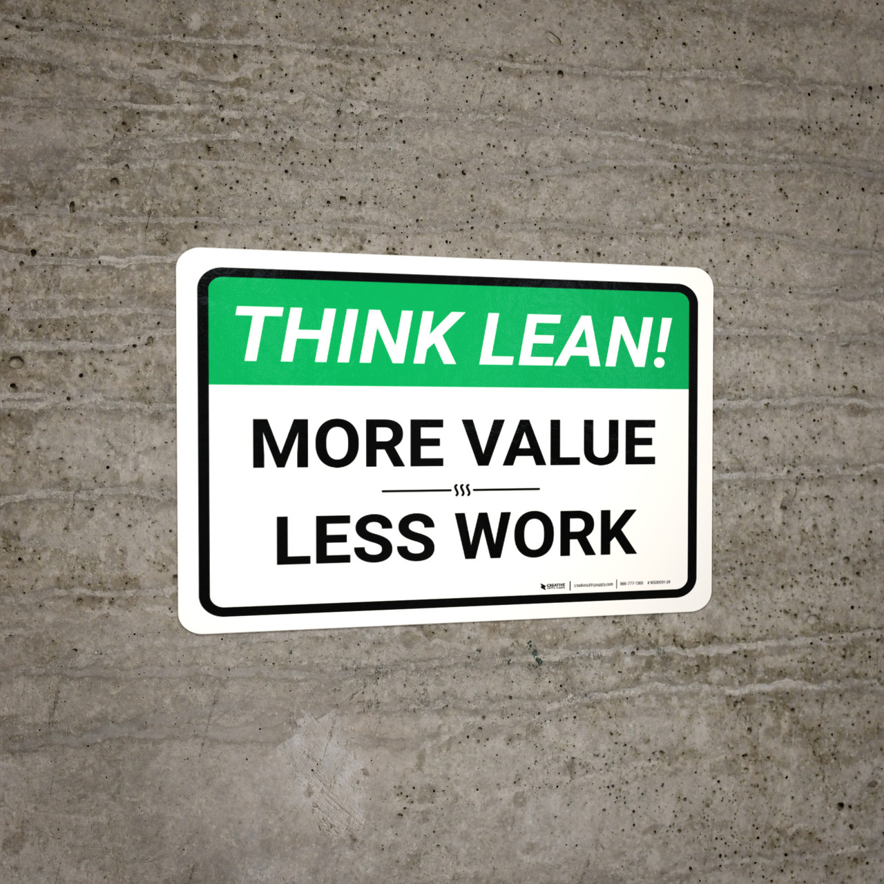 Think Lean: More Value Less Work Landscape - Wall Sign