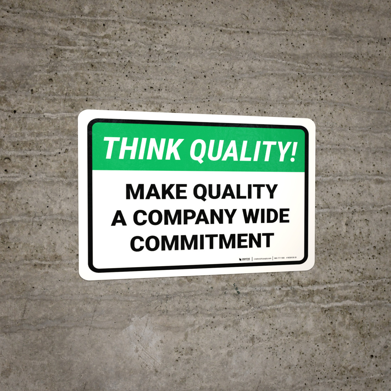 Think Quality: Make Quality A Company Wide Commitment Landscape - Wall Sign