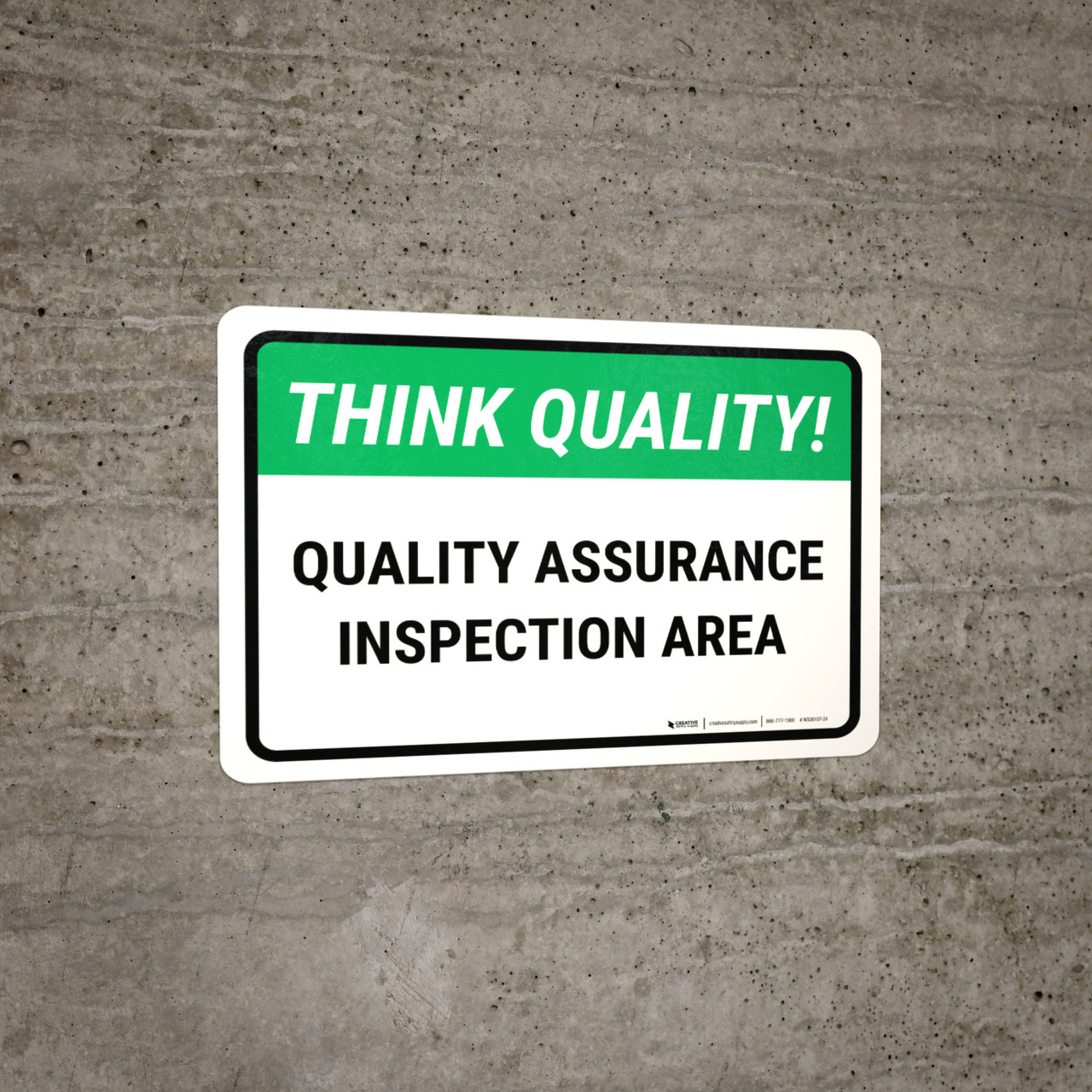 Think Quality: Quality Assurance Inspection Area Landscape - Wall Sign