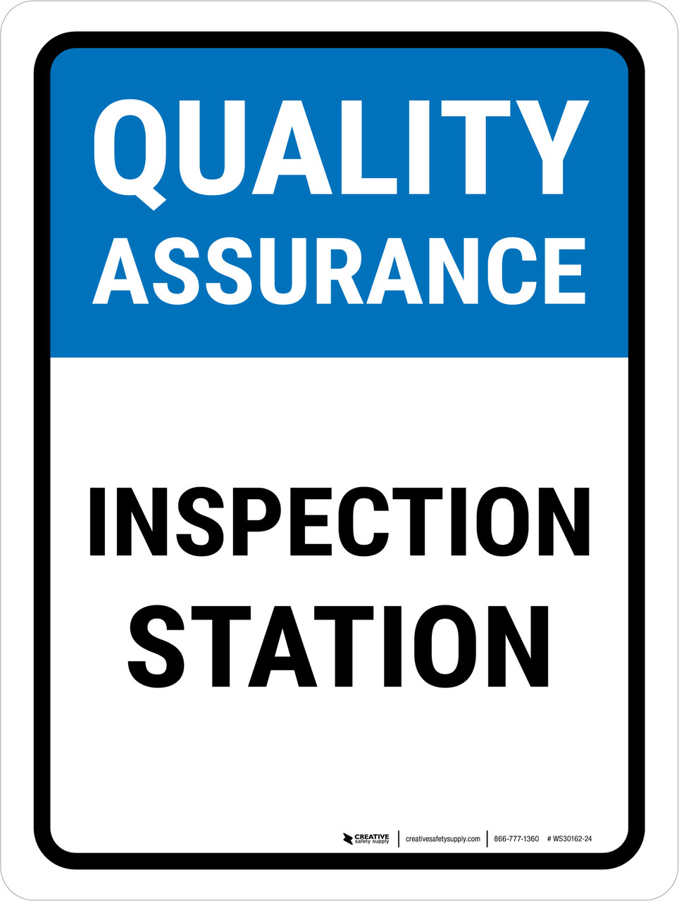 Quality Assurance: Inspection Station Portrait - Wall Sign