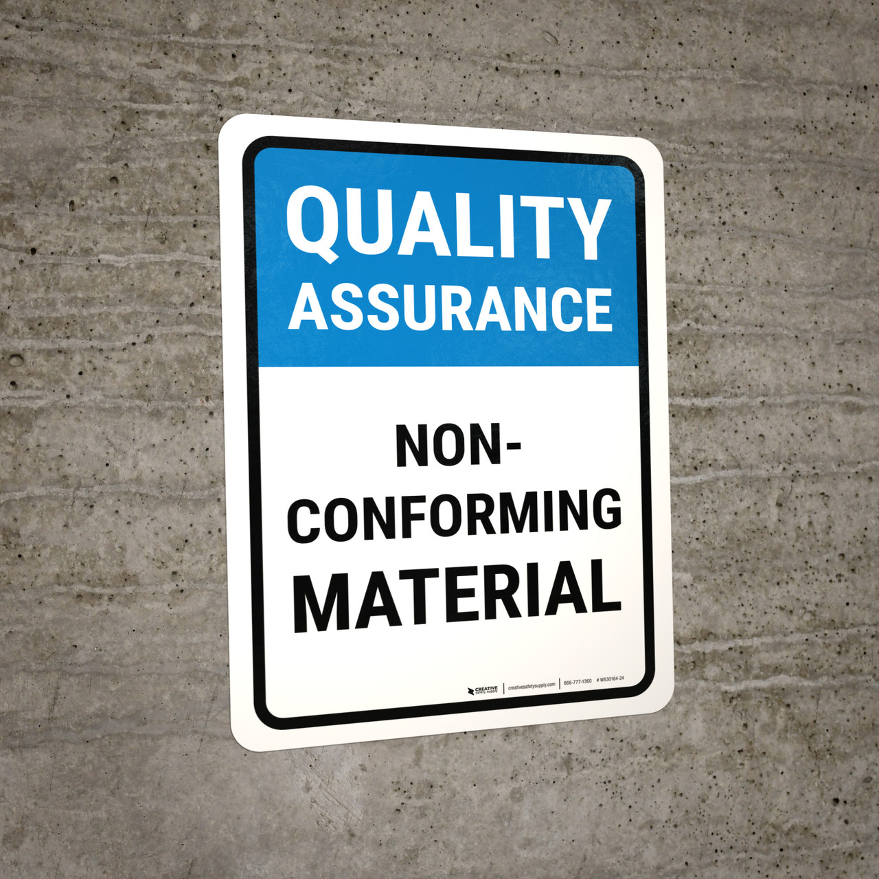 Quality Assurance: Non-Conforming Material Portrait - Wall Sign ...