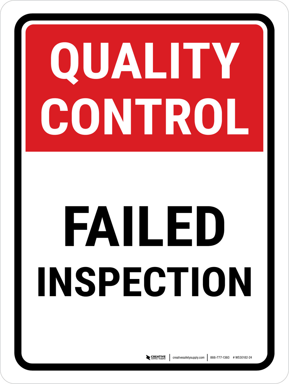 Quality Control: Failed Inspection Portrait - Wall Sign
