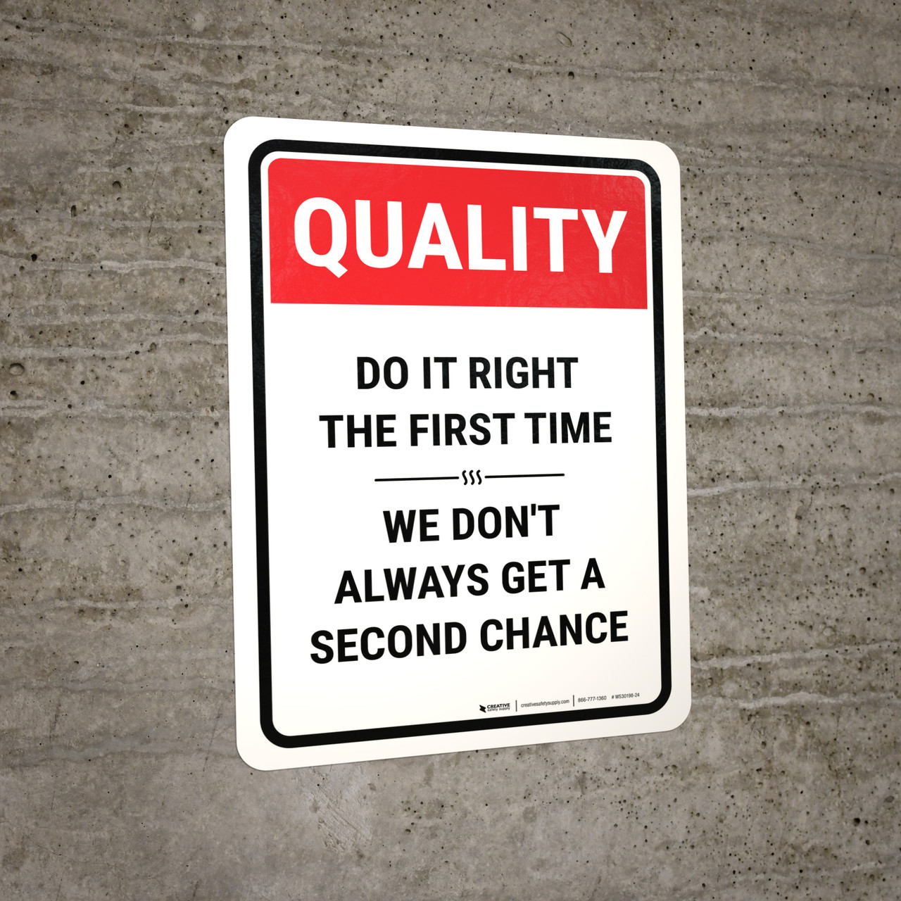 Quality: Do It Right The First Time Portrait - Wall Sign