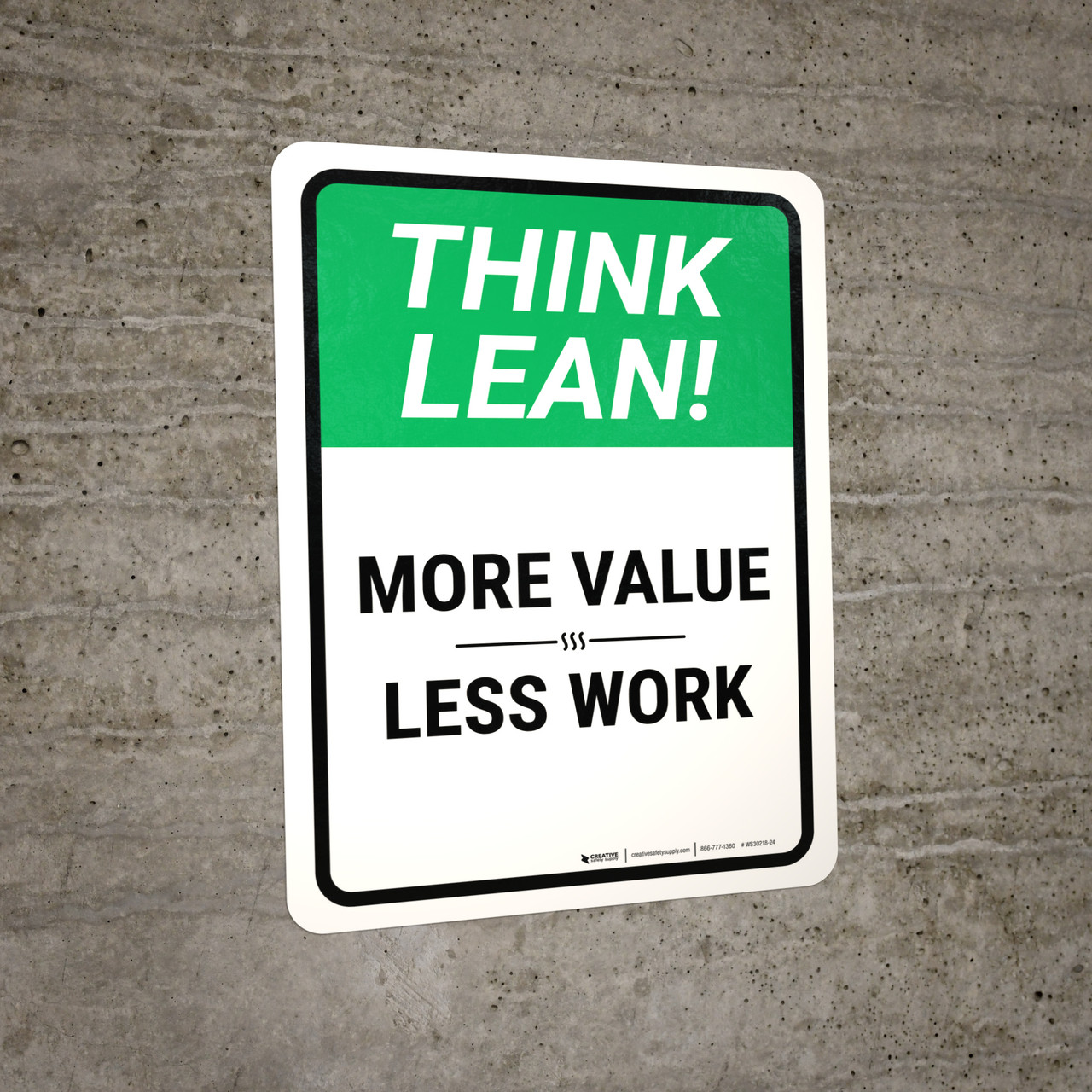 Think Lean: More Value Less Work Portrait - Wall Sign