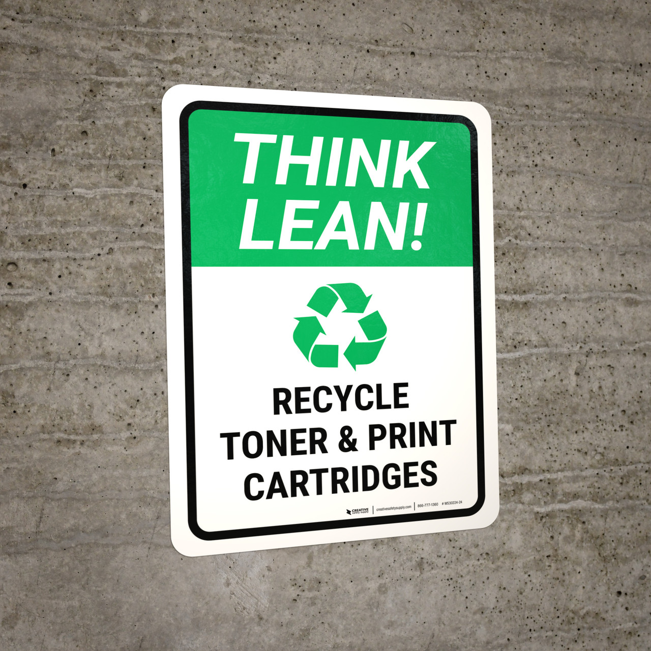 Think Lean: Recycle Toner And Print Cartridges Portrait - Wall Sign