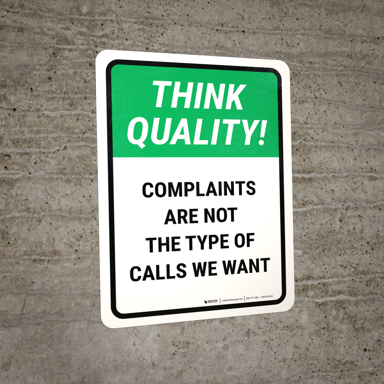 Think Quality: Complaints Are Not The Type Of Calls We Want Portrait ...