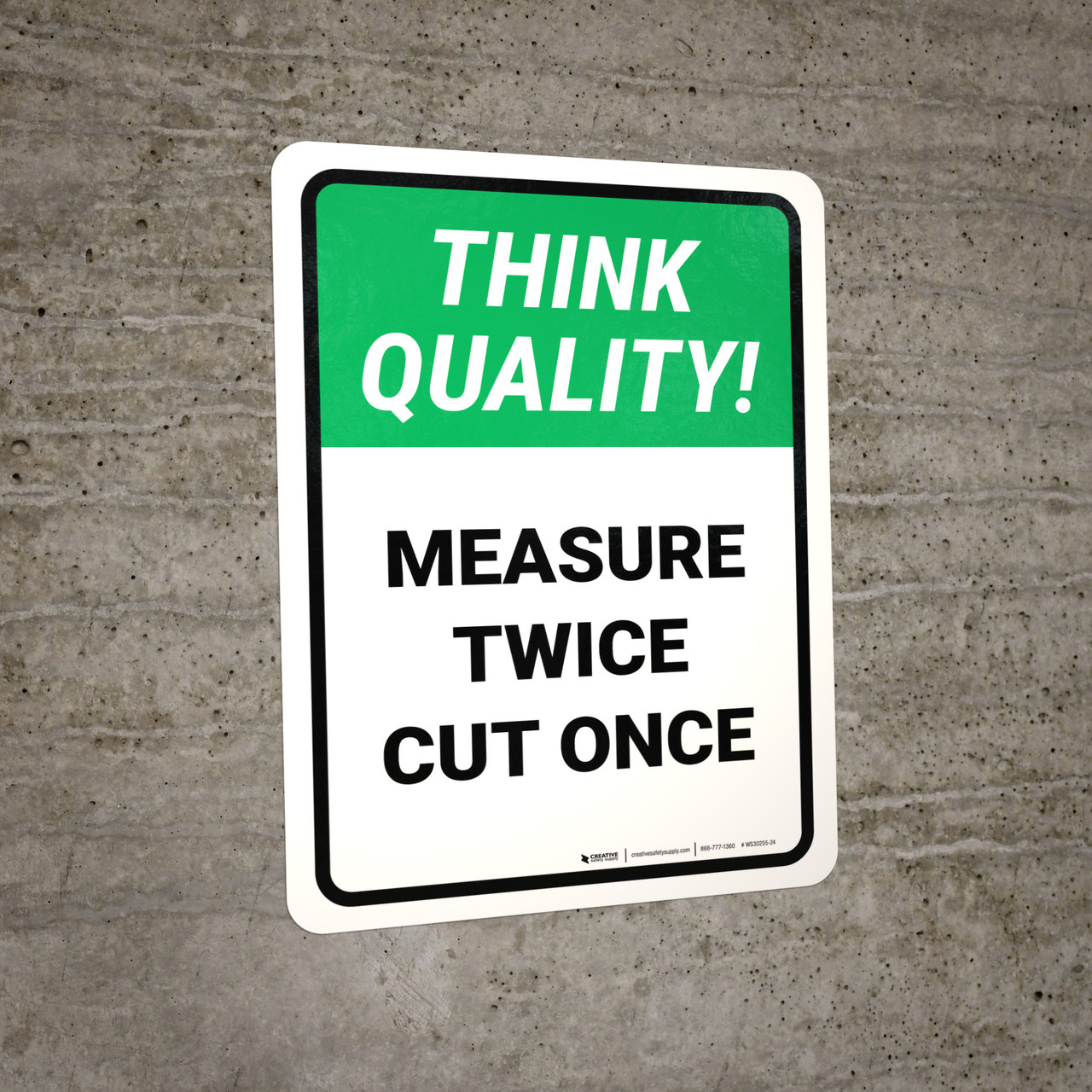 Think Quality: Measure Twice Cut Once Portrait - Wall Sign | Creative ...
