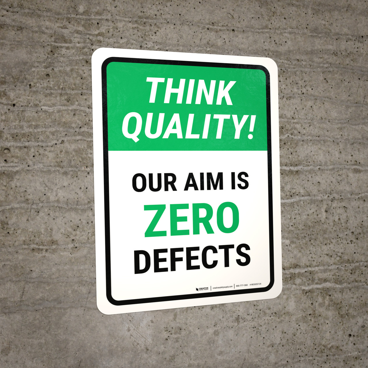 Think Quality: Our Aim is ZERO Defects Portrait - Wall Sign