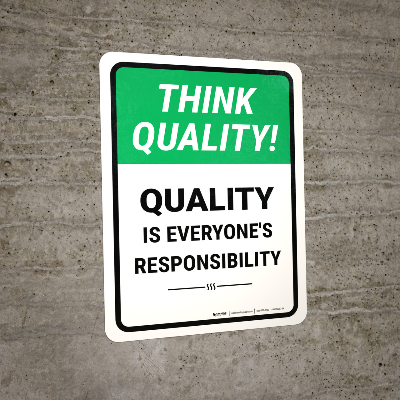 Think Quality: Quality Is Everyone's Responsibility Portrait - Wall Sign