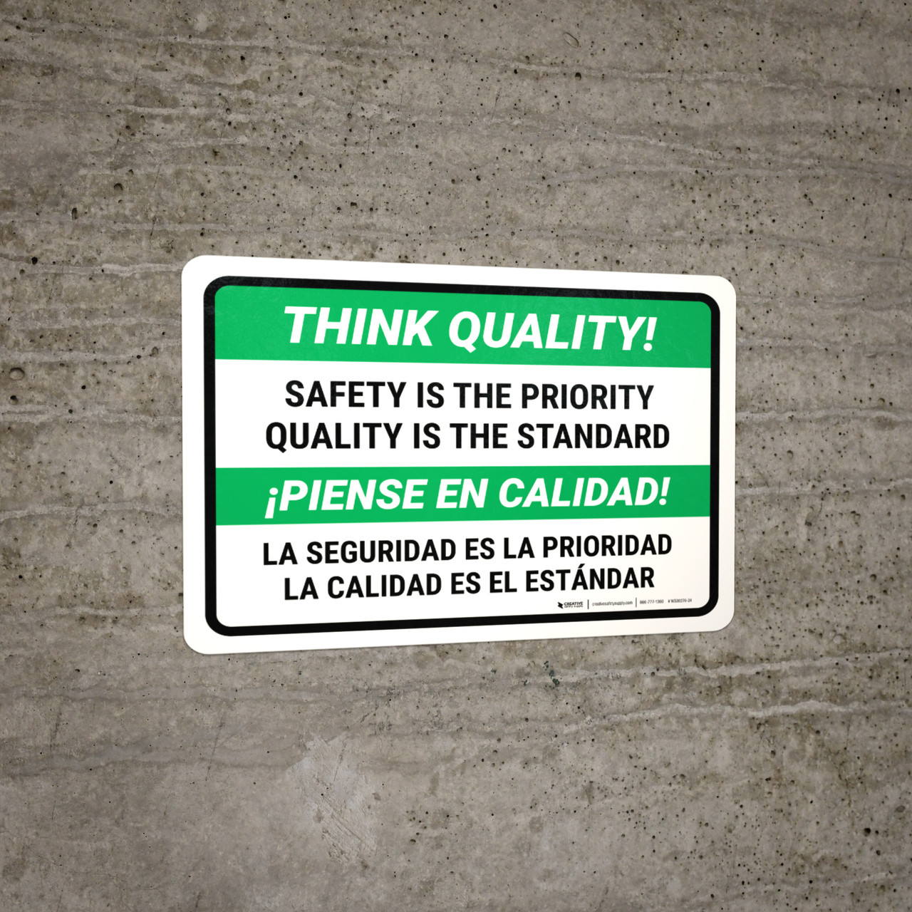 Think Quality: Safety is the Priority Quality is the Standard Bilingual ...