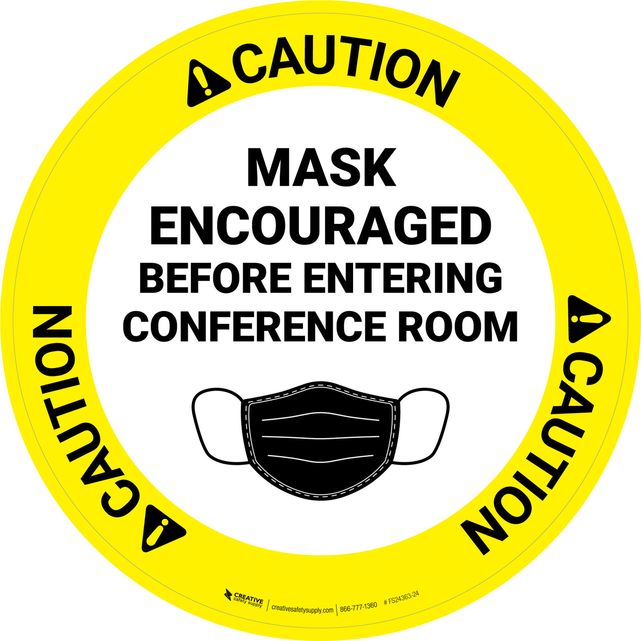 Caution: Mask Encouraged Before Entering Conference Room Circular ...