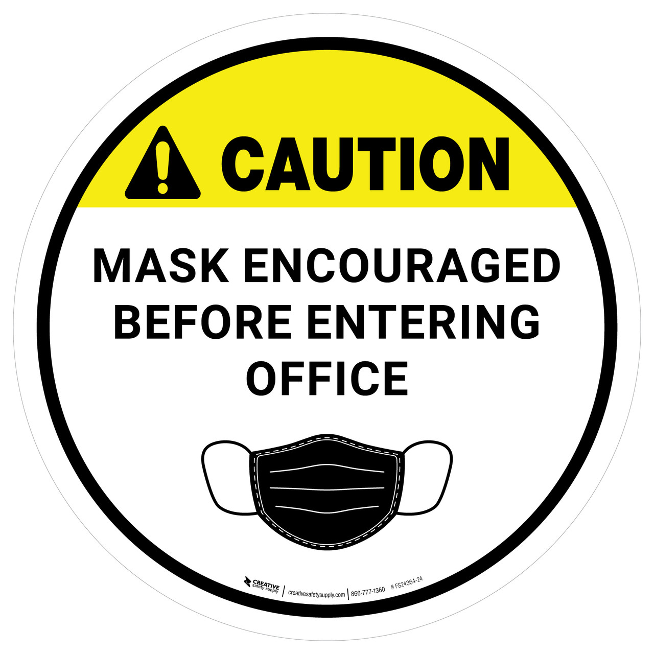 Caution: Mask Encouraged Before Entering Office Circular - Floor Sign