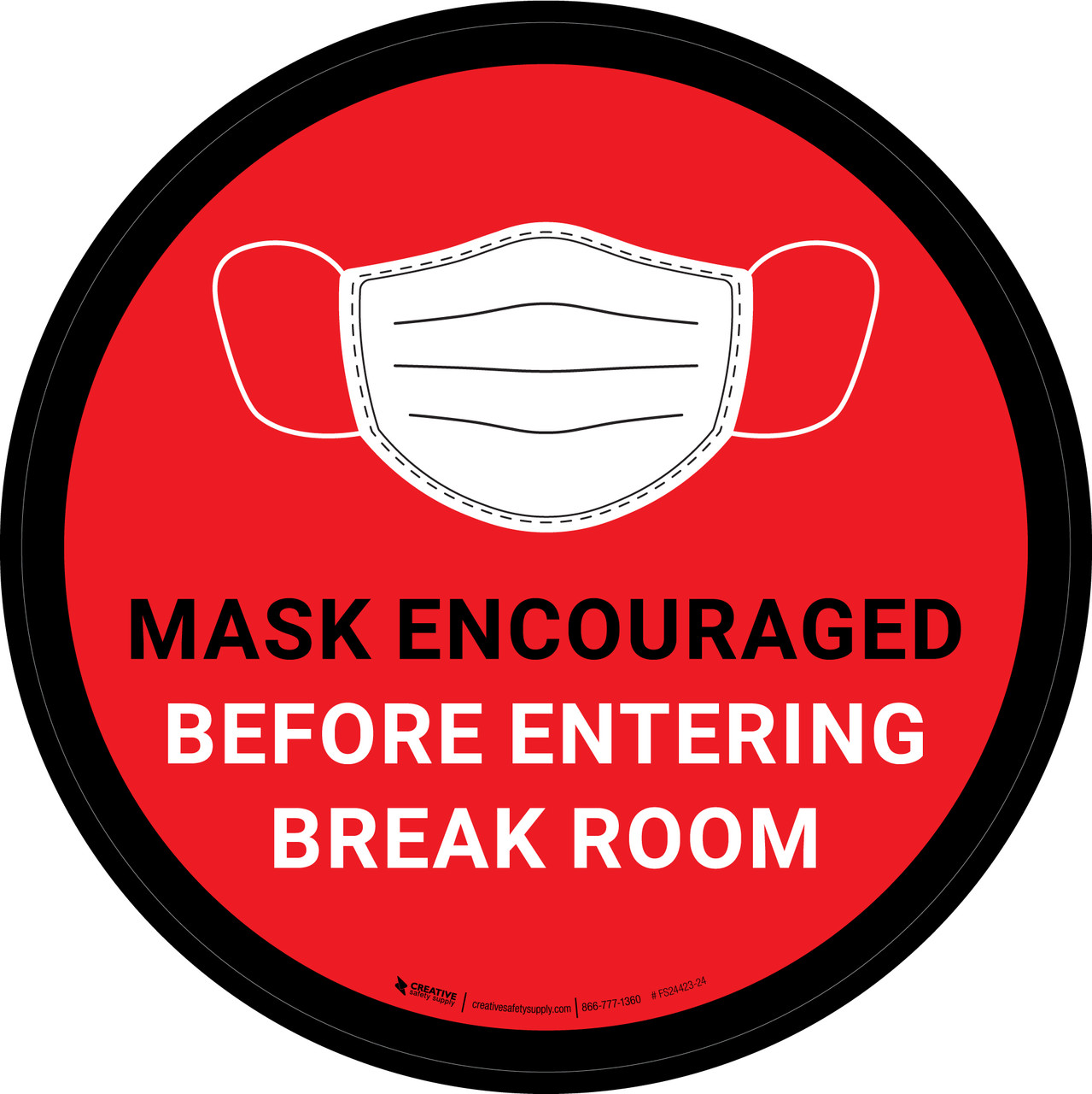 Mask Encouraged Before Entering Break Room Red Round - Floor Sign