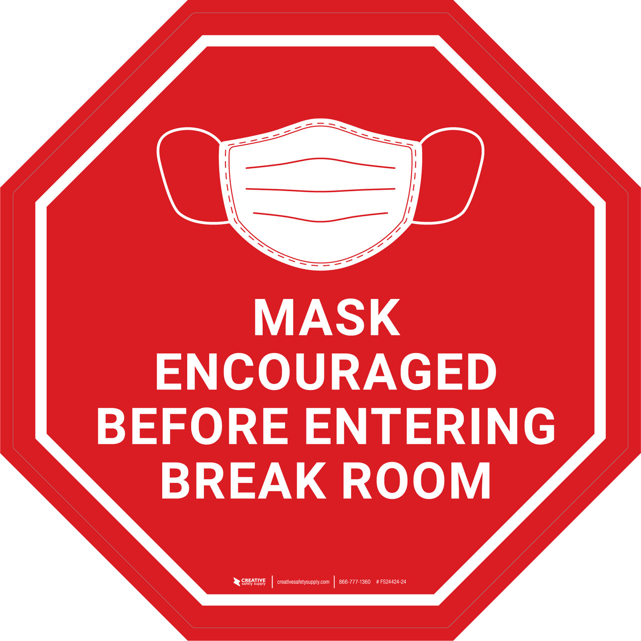 Mask Encouraged Before Entering Break Room Red Stop - Floor Sign