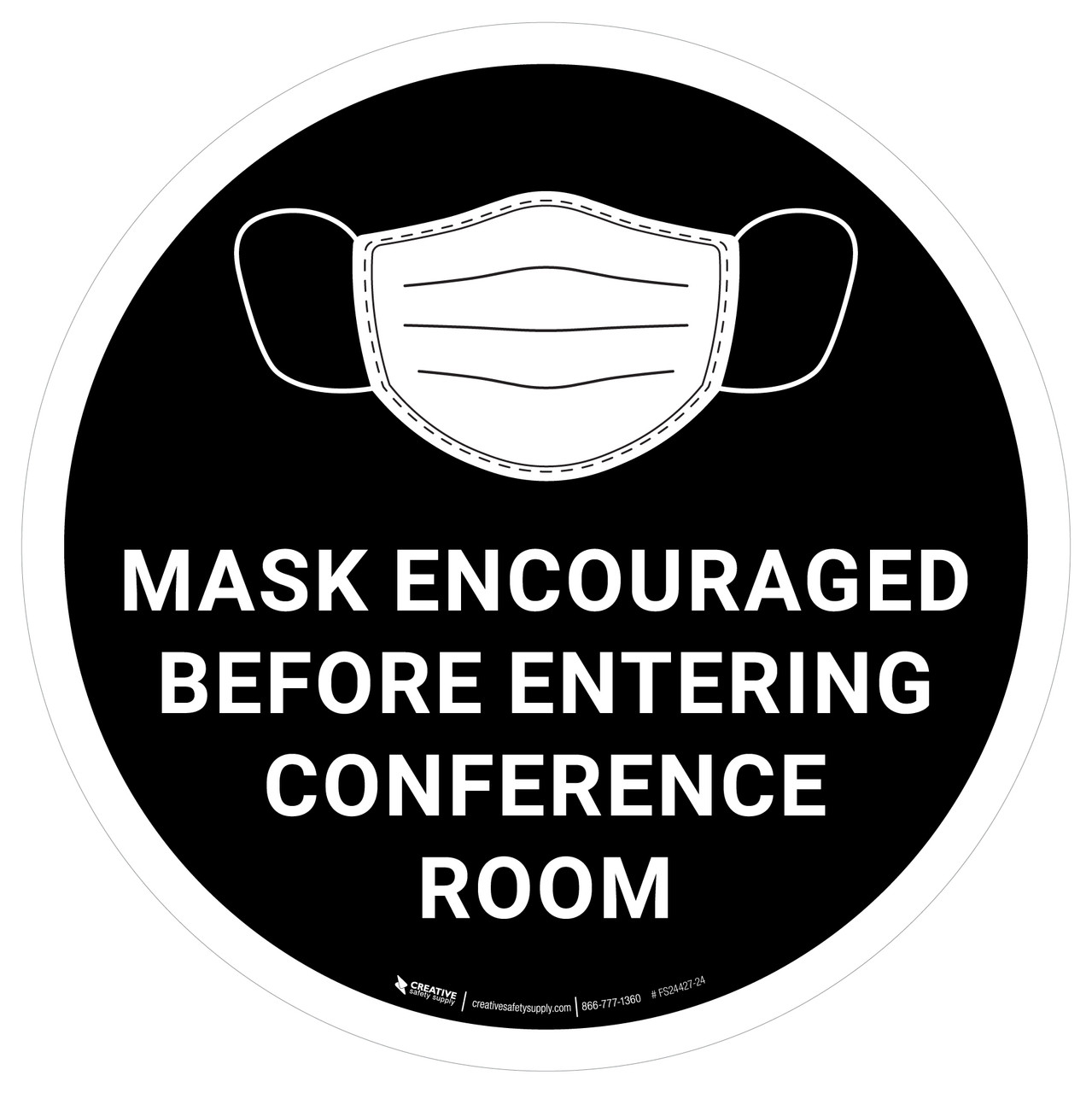 Mask Encouraged Before Entering Conference Room Black Round - Floor Sign
