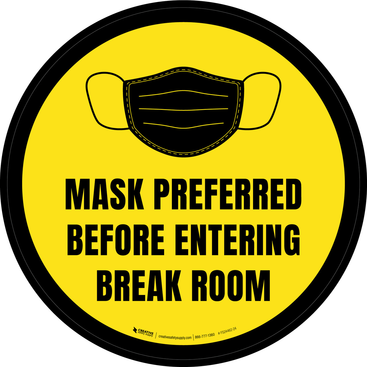 Mask Preferred Before Entering Break Room - Floor Sign
