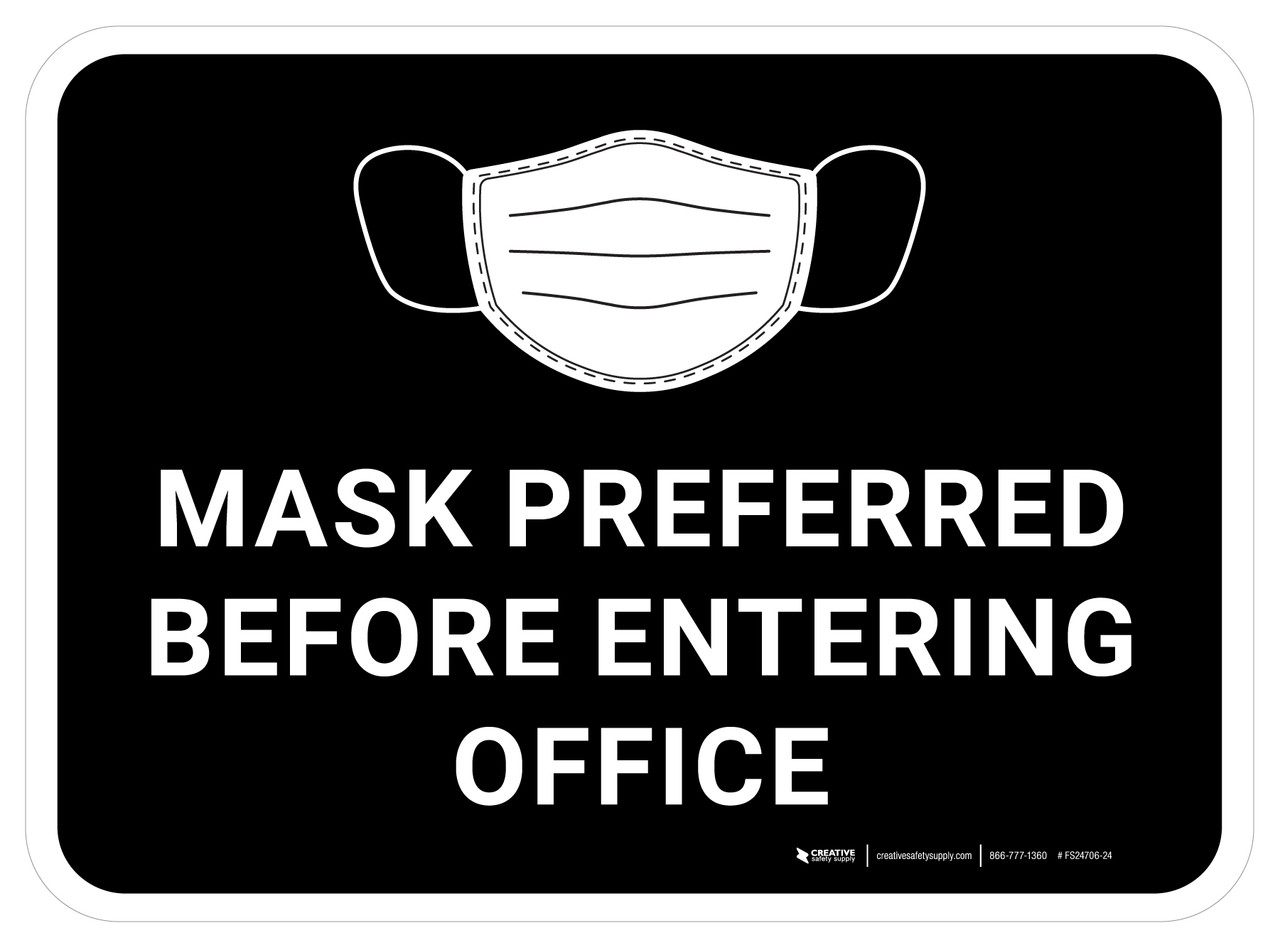 Mask Preferred Before Entering Office Black Rectangular - Floor Sign ...