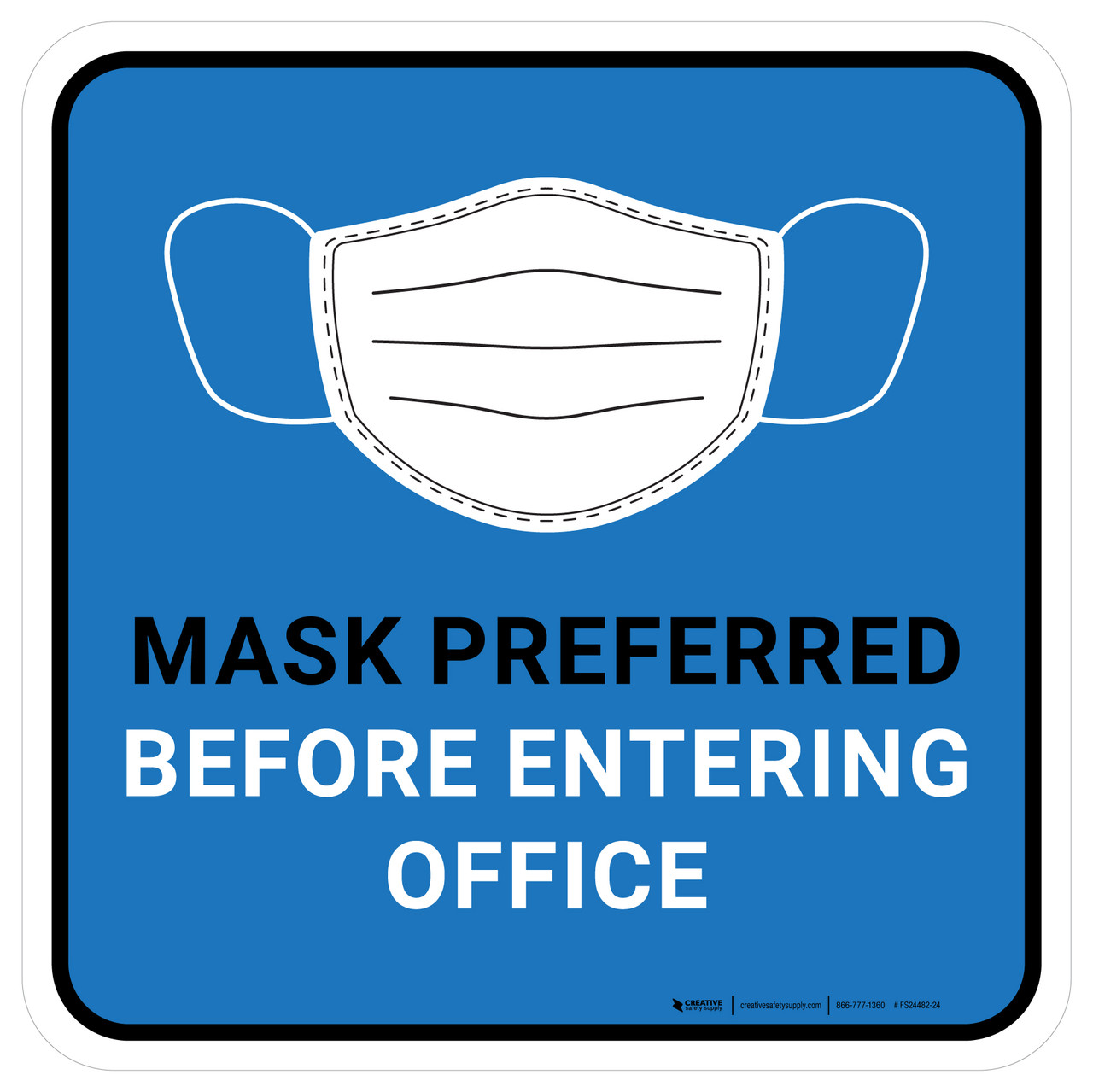 Mask Preferred Before Entering Office Blue Rectangular - Floor Sign ...