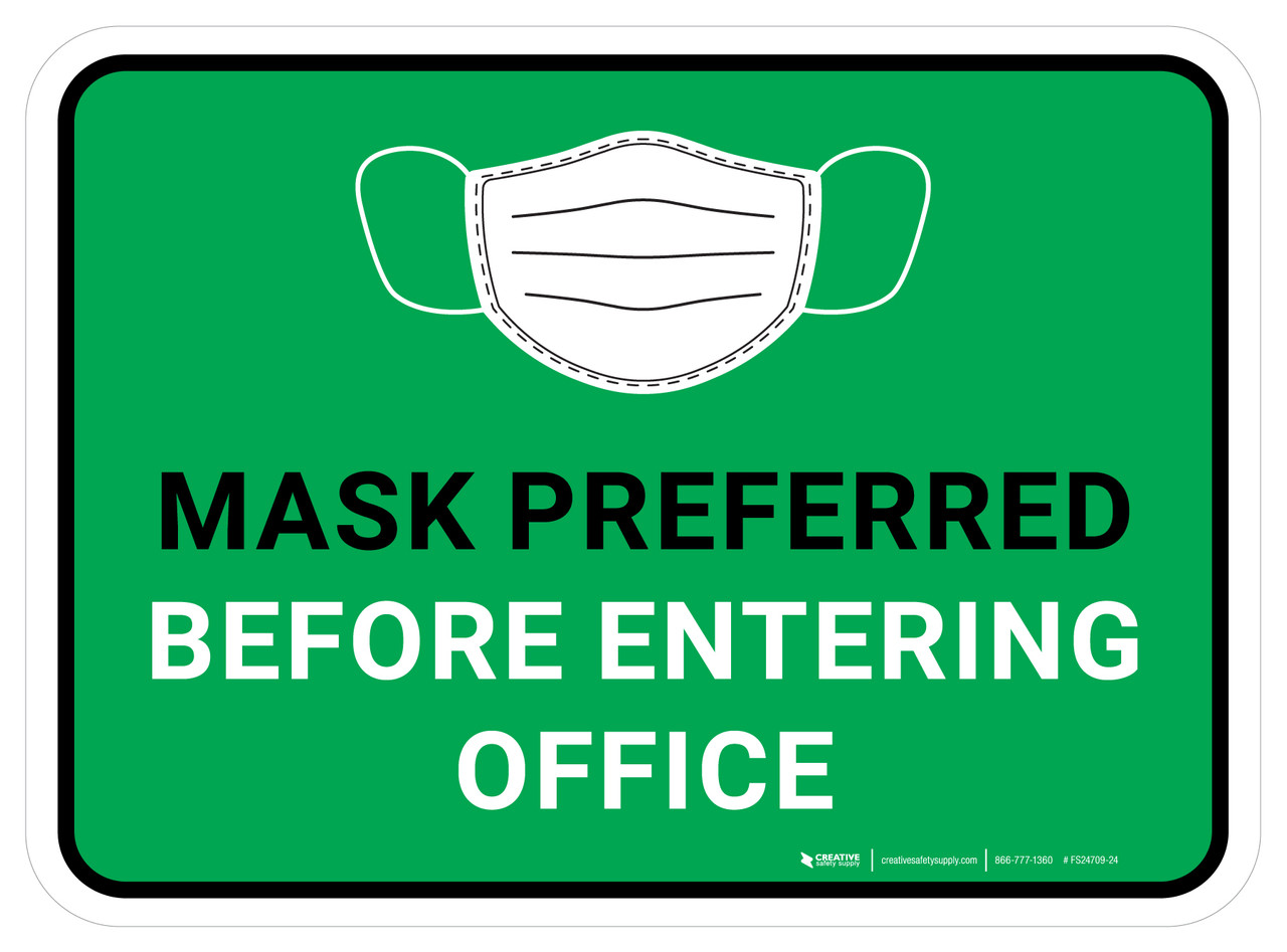 Mask Preferred Before Entering Office Green Rectangular - Floor Sign ...