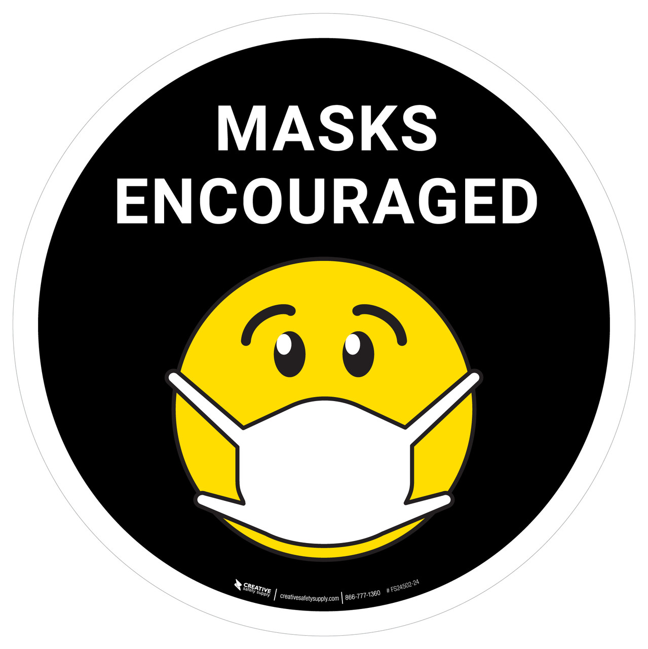 Masks Encouraged Black Round With Emoticon - Floor Sign | Creative ...