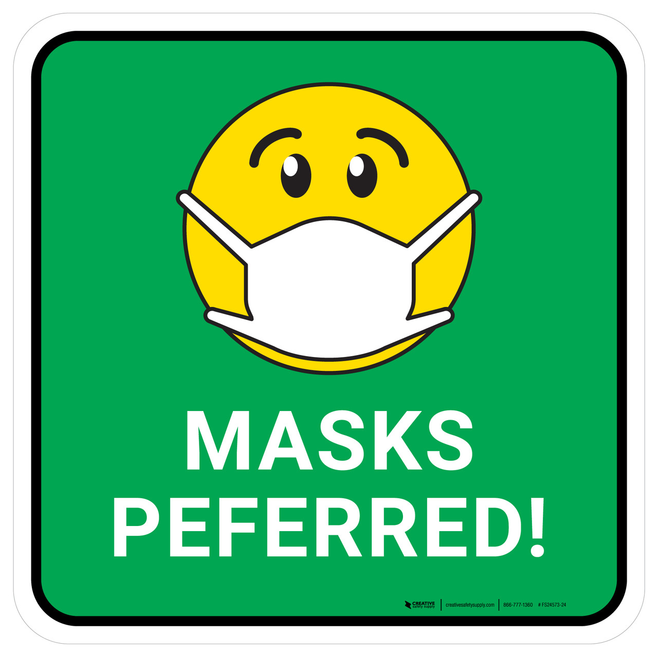 Masks Preferred! Green - Floor Sign | Creative Safety Supply