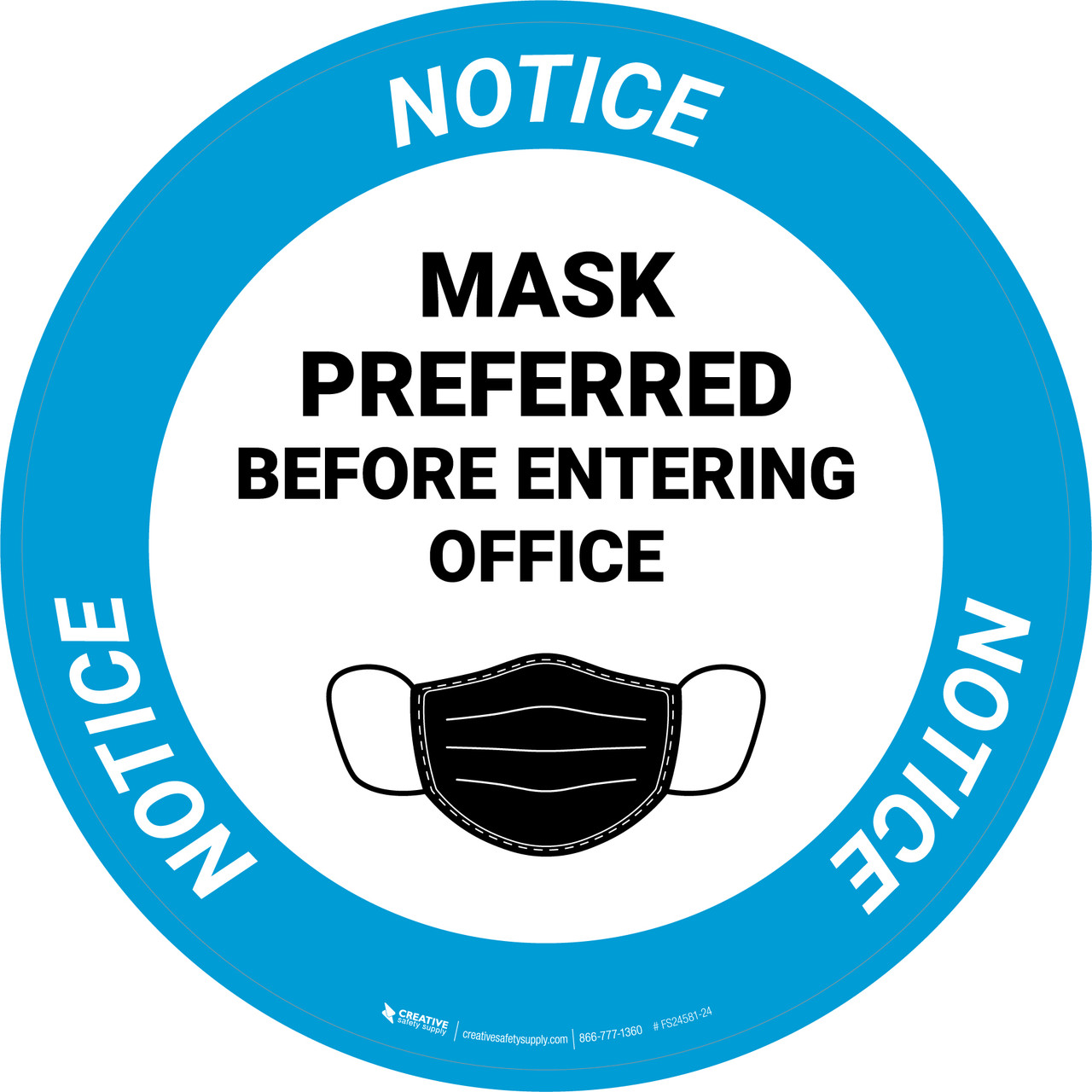 Notice: Mask Preferred Before Entering Office Circular - Floor Sign ...