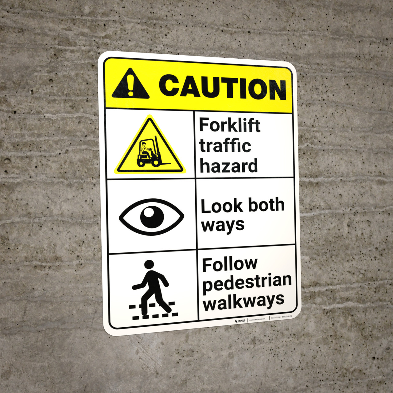 Caution: Forklift Traffic Hazard Look Both Ways Follow Walkways ANSI ...