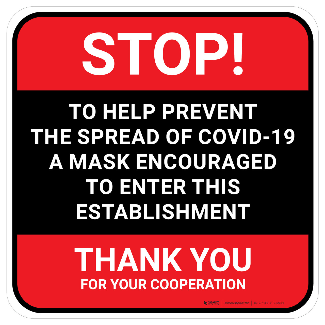 Stop: To Help Prevent The Spread Of Covid-19 A Mask Encouraged To Enter ...