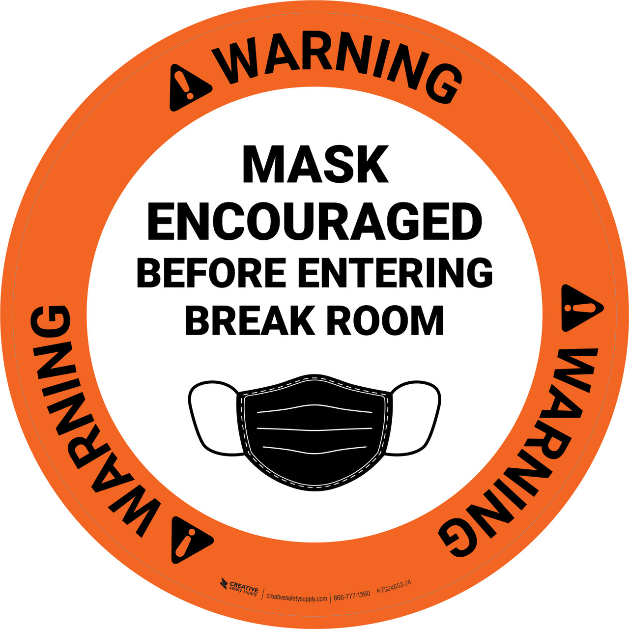 Warning: Mask Encouraged Before Entering Break Room Circular with Icon ...