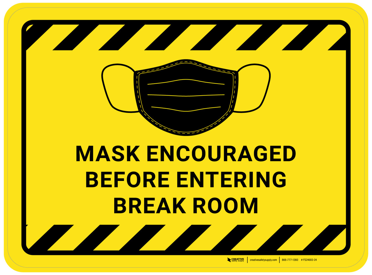 Mask Encouraged Before Entering Break Room With Icon Rectangular ...