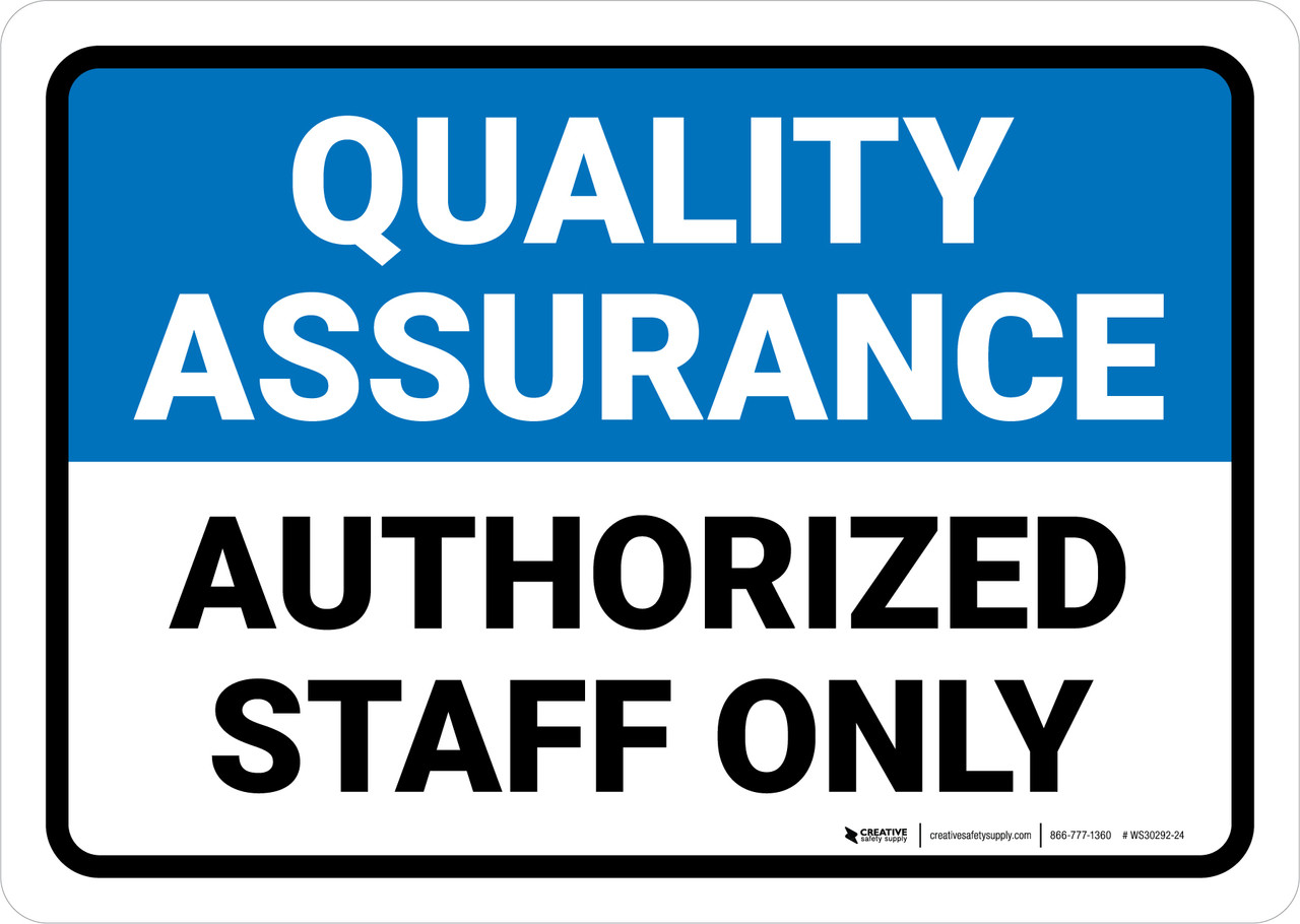 Quality Assurance: Authorized staff only Landscape - Wall Sign ...