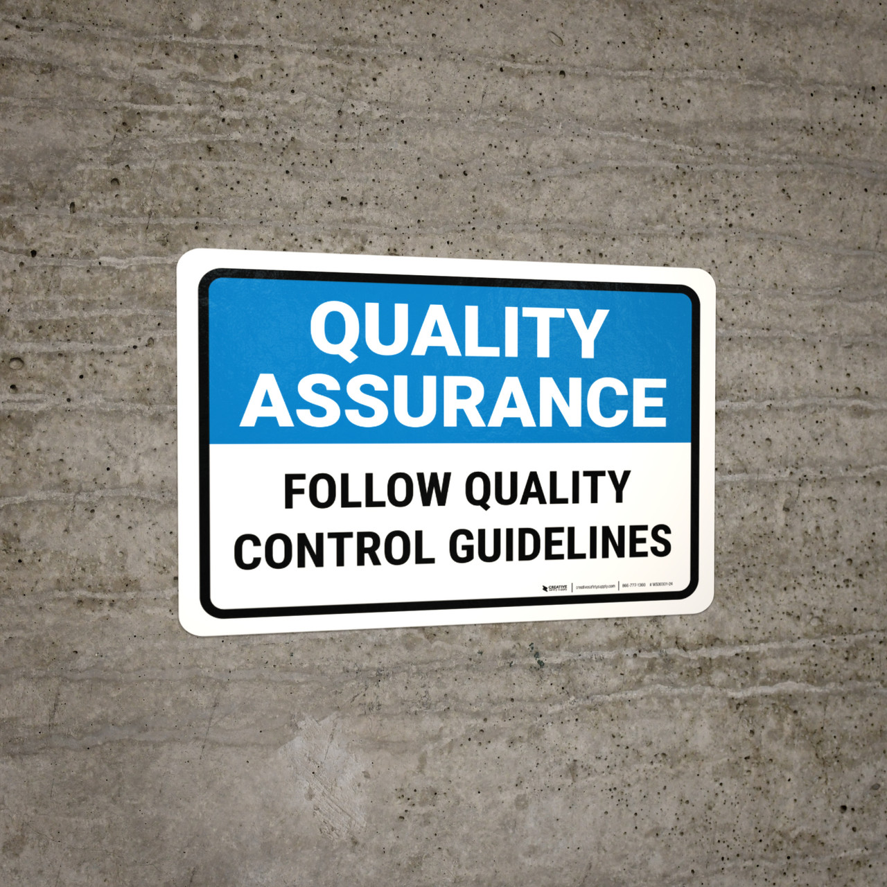 Quality Assurance: Follow quality control guidelines Landscape - Wall Sign