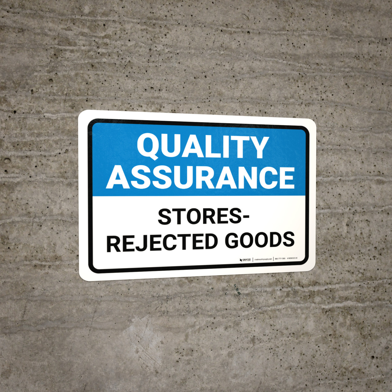 Quality Assurance: Stores - Rejected goods Landscape - Wall Sign