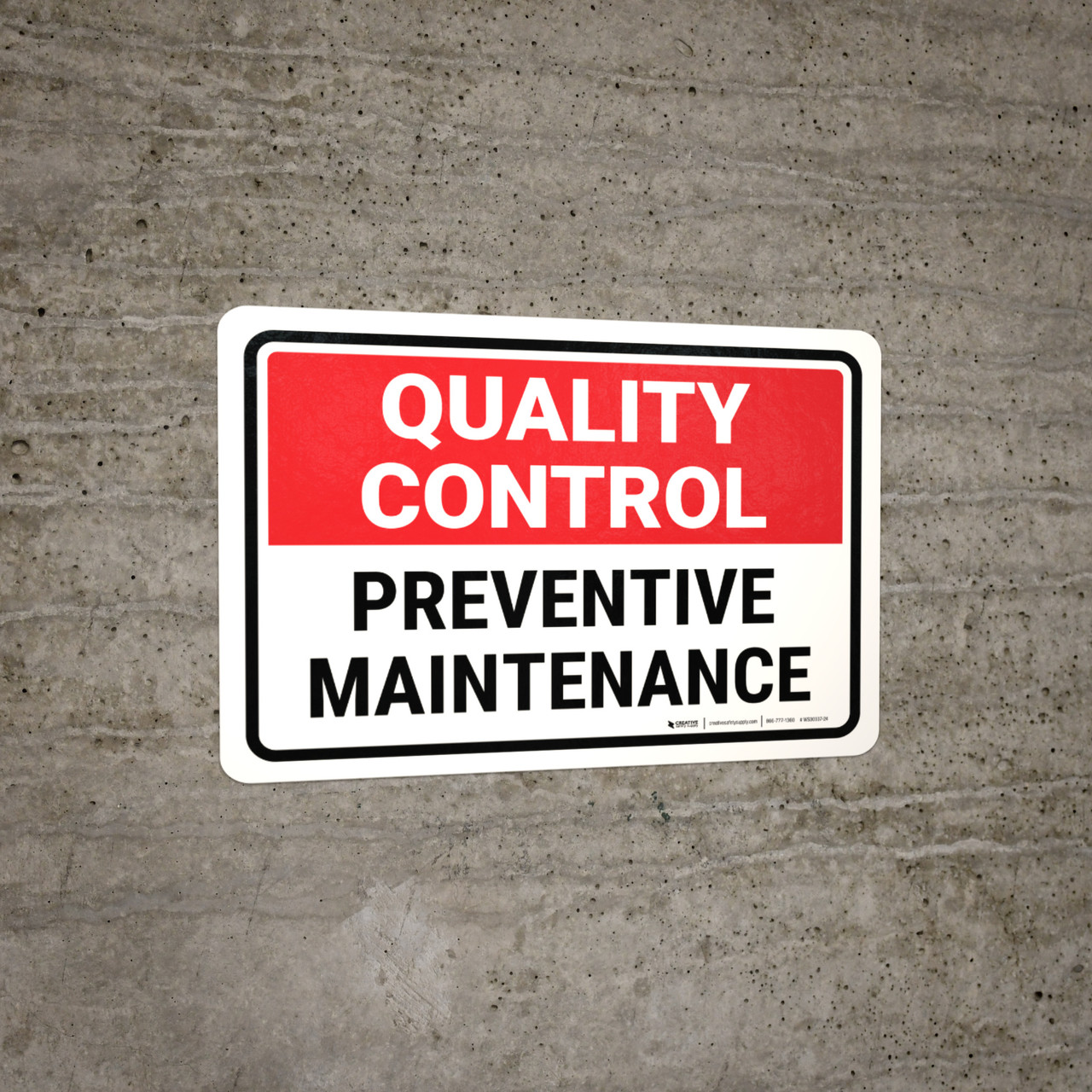 Quality Control: Preventive Maintenance Landscape - Wall Sign