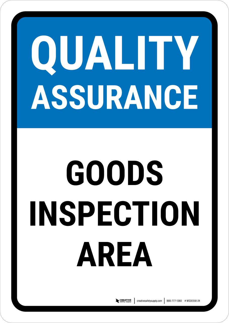 Quality Assurance: Goods inspection area Portrait - Wall Sign