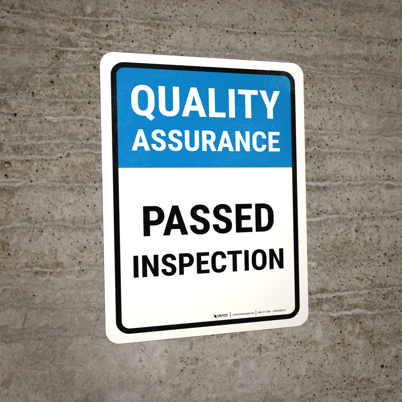 Quality Assurance: Passed Inspection Portrait - Wall Sign
