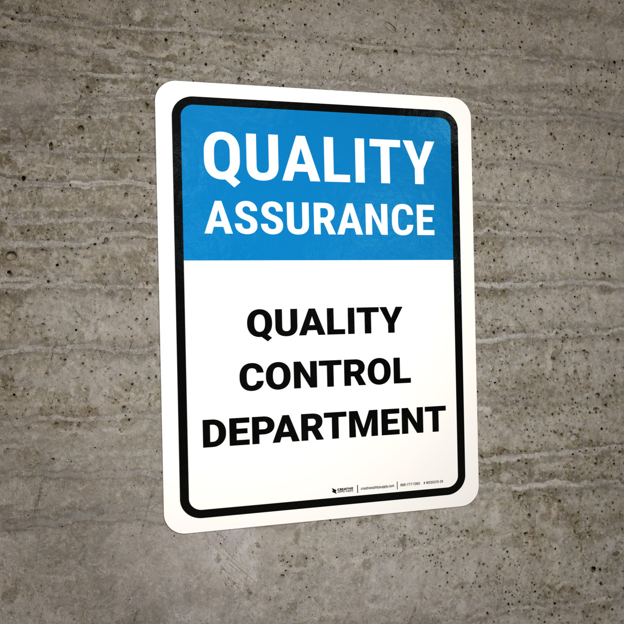 Quality Assurance: Quality control department Portrait - Wall Sign