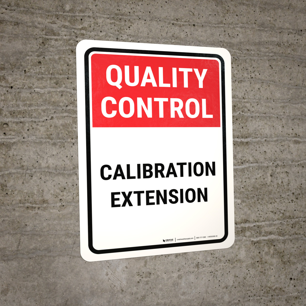 Quality Control: Calibration Extension Portrait - Wall Sign | Creative ...