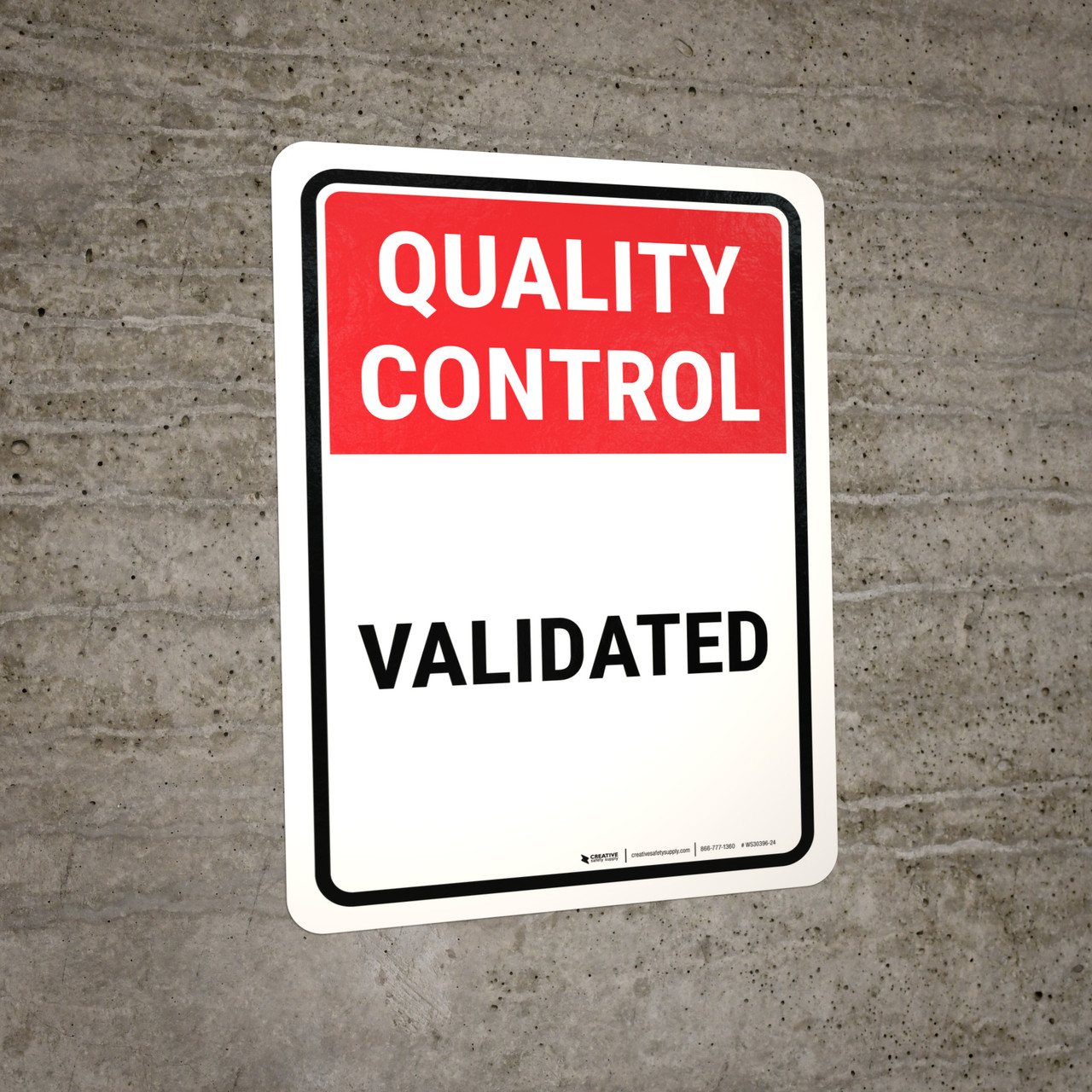 Quality Control: Validated Portrait - Wall Sign | Creative Safety Supply